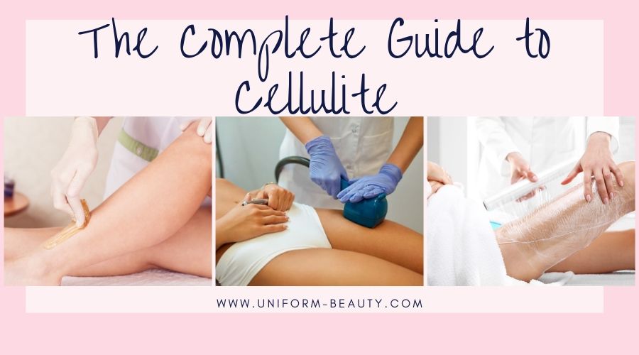 cellulite guide | Uniform-Beauty